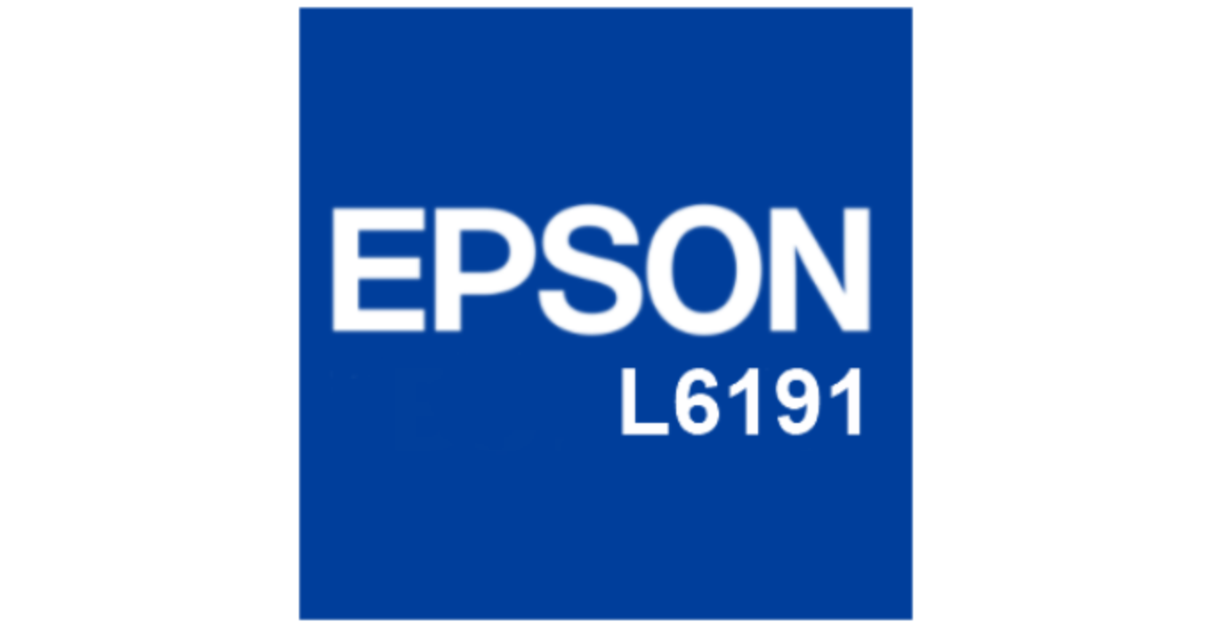 Download Driver Epson L6191 Gratis (Terbaru 2025)
