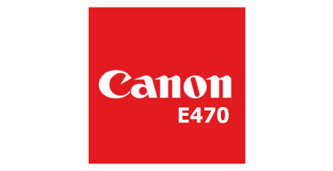 Download Driver Canon E470 Gratis (Terbaru 2026)